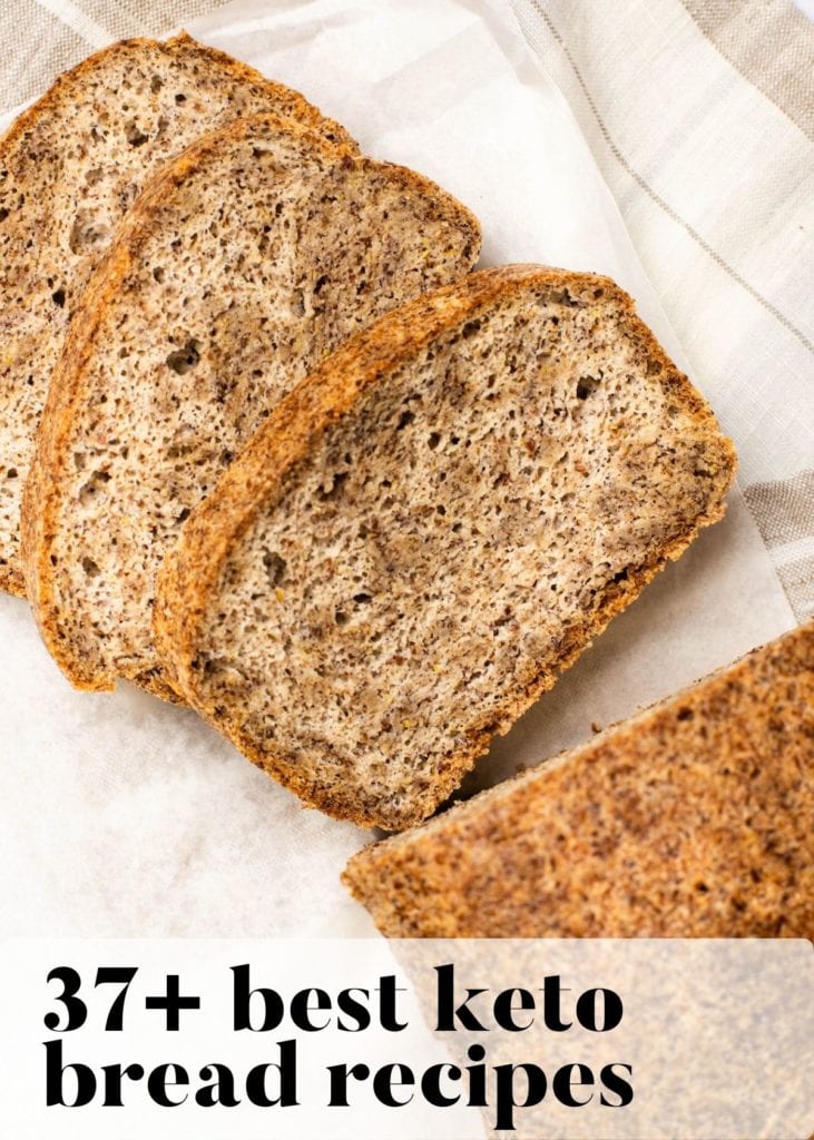37+ Best Keto Bread Recipes - The Best Keto Recipes